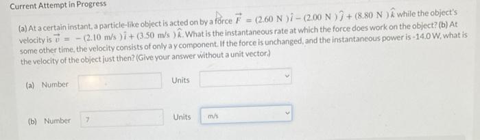 Solved A At A Certain Instant A Particle Like Object Is 