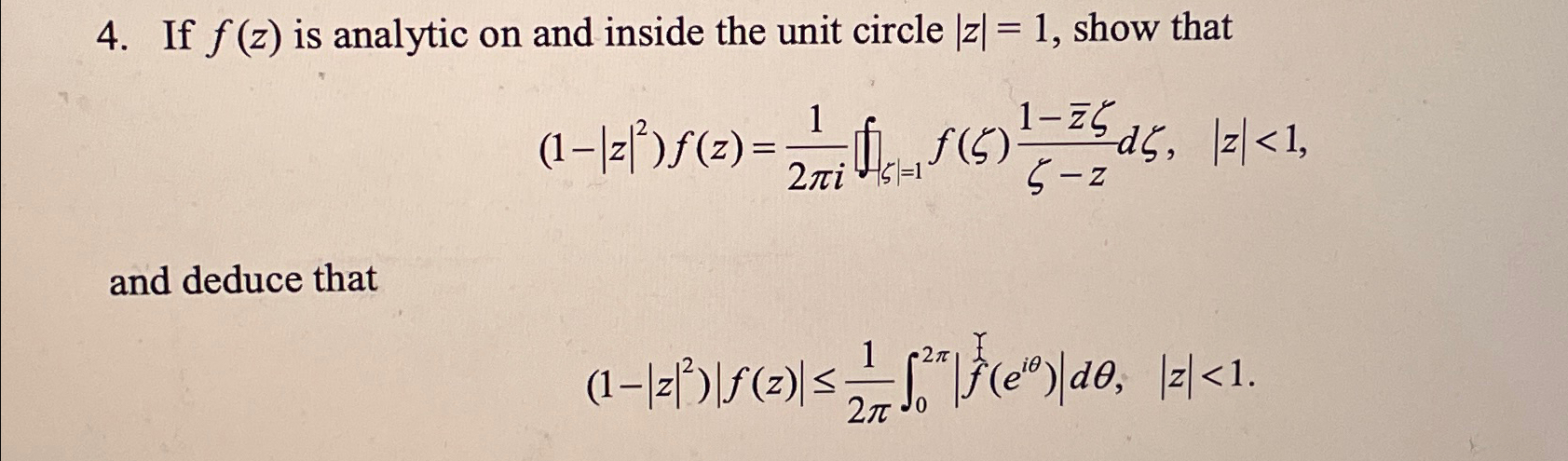 Solved If f(z) ﻿is analytic on and inside the unit circle | Chegg.com