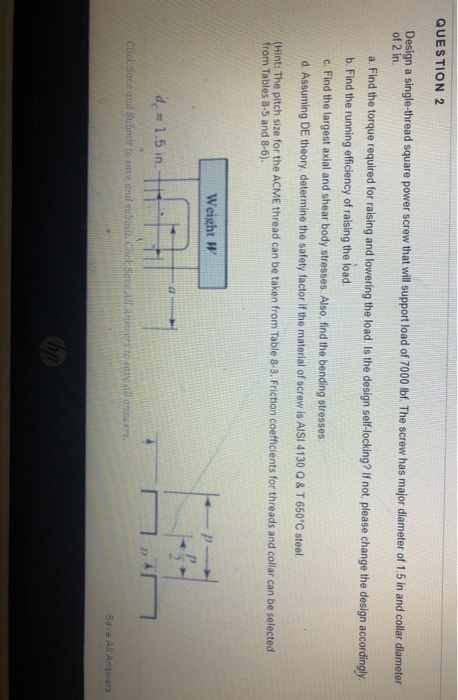 Solved QUESTION 2 Design a single-thread square power screw | Chegg.com