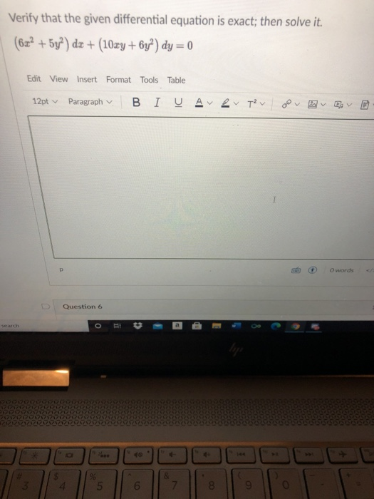 Solved Verify that the given differential equation is exact; | Chegg.com