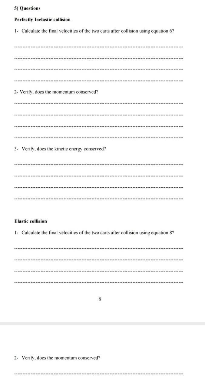 Solved Experiment (8) Collision in one Dimension" | Chegg.com