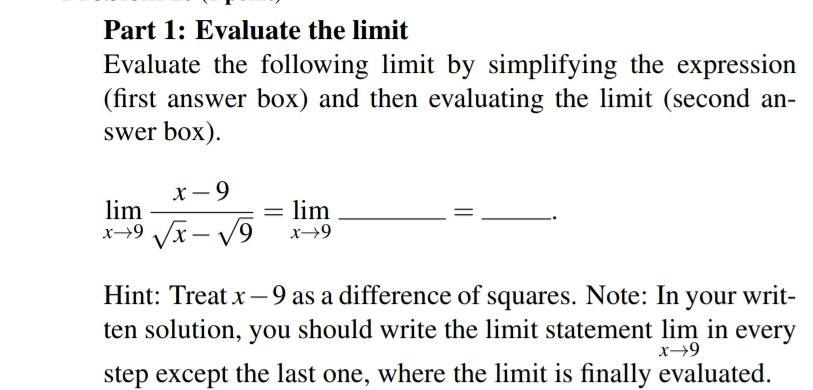 Solved Part 1: Evaluate the limitEvaluate the following | Chegg.com