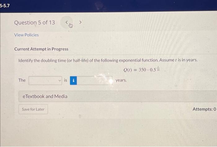 Solved Current Attempt in Progress Identify the doubling | Chegg.com