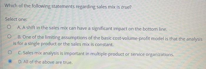 Solved Which of the following statements regarding sales mix | Chegg.com