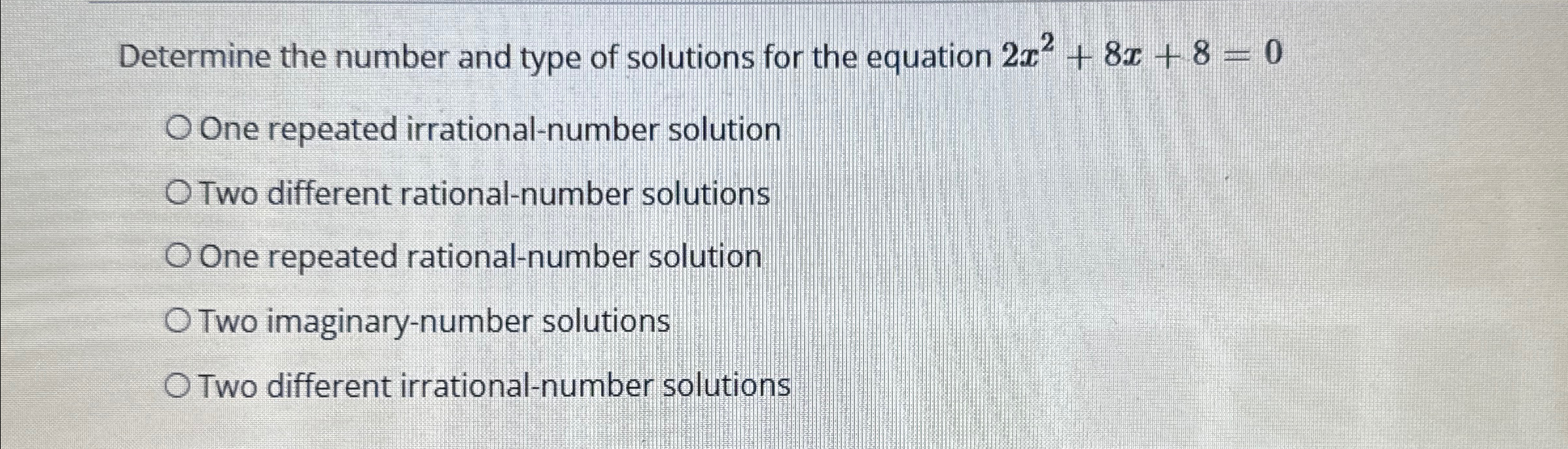 Solved Determine the number and type of solutions for the | Chegg.com
