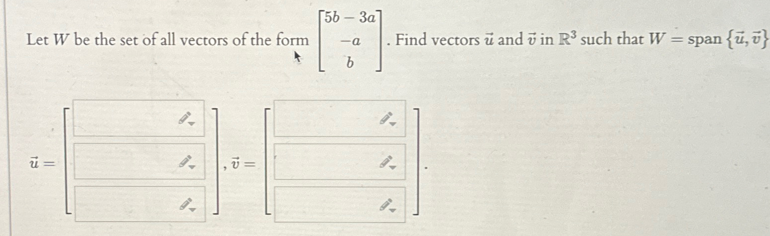 Let W ﻿be the set of all vectors of the form | Chegg.com