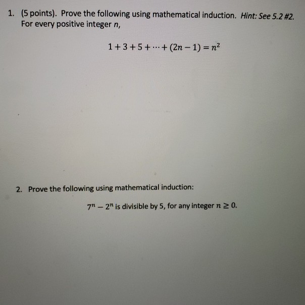 Solved 1. (5 points). Prove the following using mathematical | Chegg.com