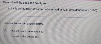 Solved Determine if the set is the empty set. ﻿is the number | Chegg.com