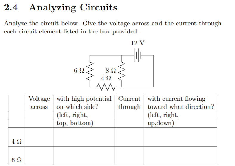 Solved 2.4 ﻿Analyzing CircuitsAnalyze the circuit below. | Chegg.com