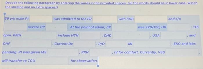 Decode the following paragraph by entering the words | Chegg.com