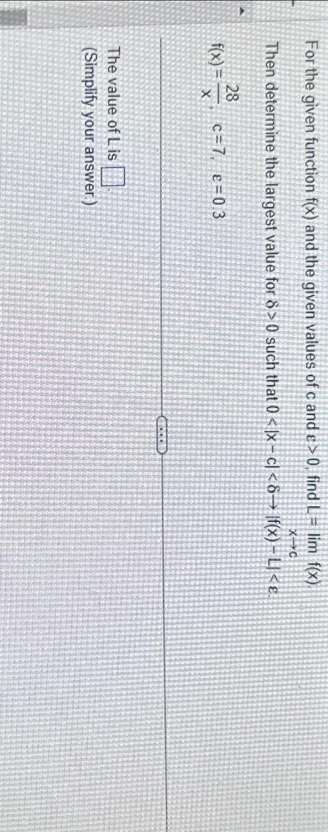 Solved For The Given Function Fx And The Given Values Of C 