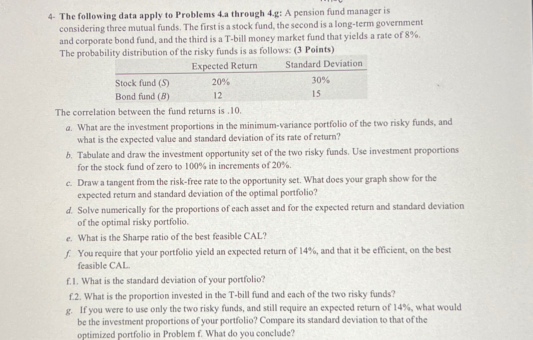 Solved 4- ﻿The following data apply to Problems 4.a through | Chegg.com