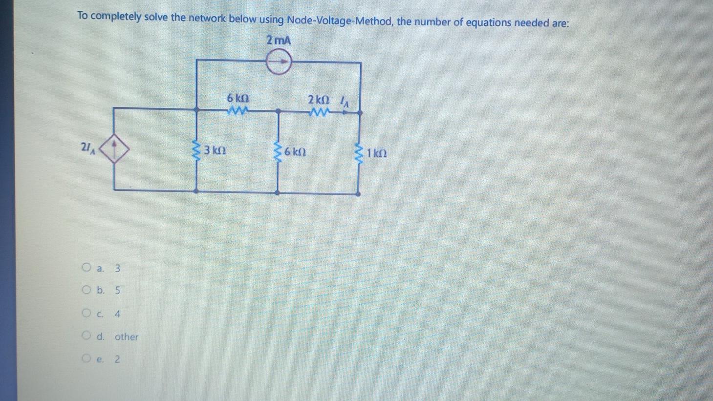 Solved To completely solve the network below using | Chegg.com
