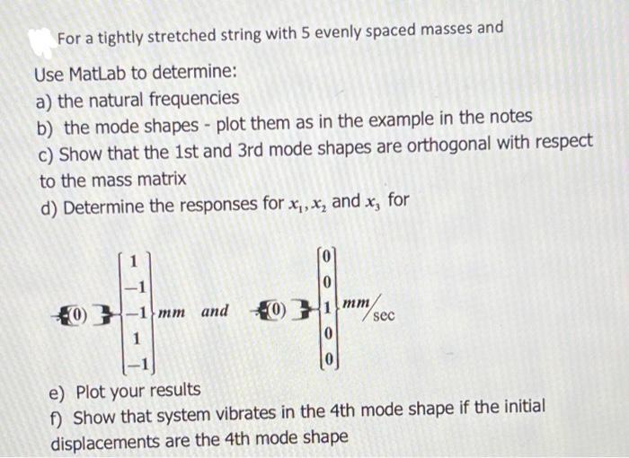 Solved For a tightly stretched string with 5 evenly spaced | Chegg.com