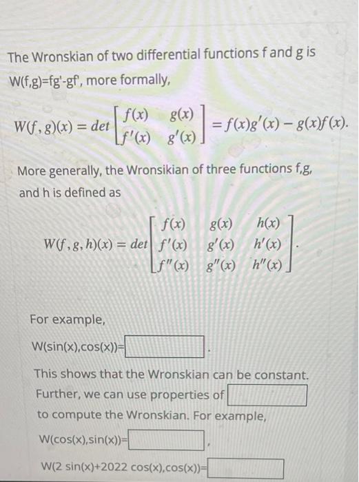 Solved The Wronskian of two differential functions f and g | Chegg.com