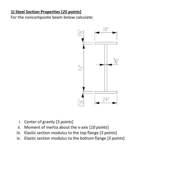Solved 1) Steel Section Properties [25 points] For the | Chegg.com