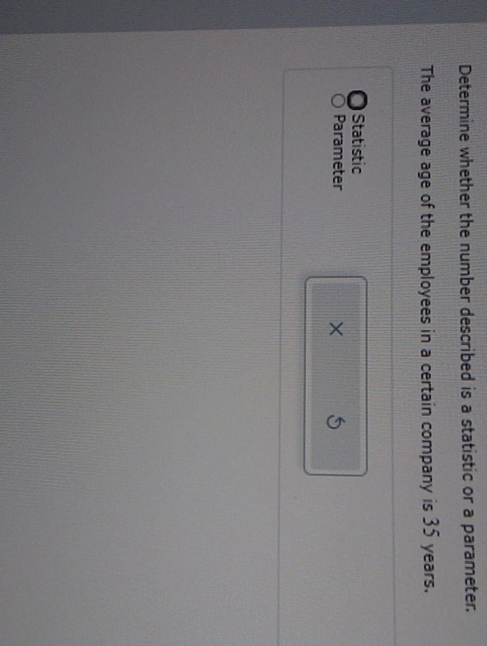 Solved Determine whether the number described is a statistic | Chegg.com