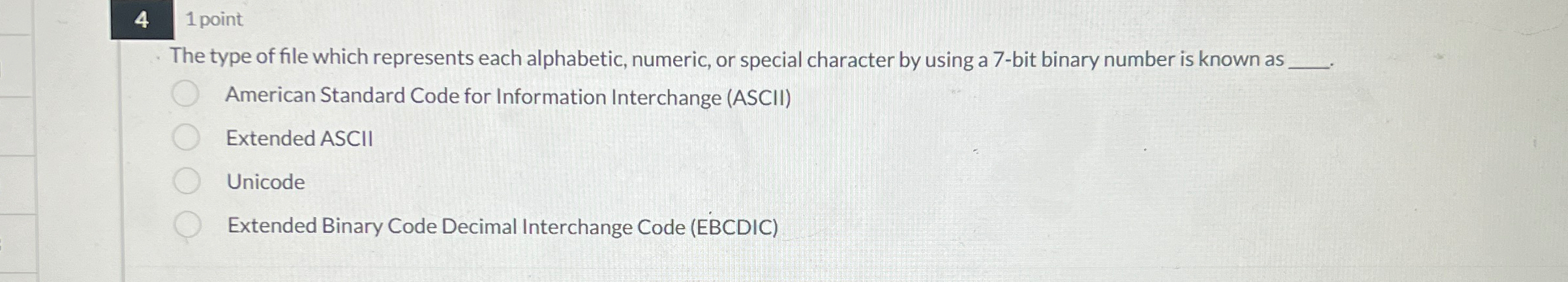Solved 41 ﻿pointThe type of file which represents each | Chegg.com