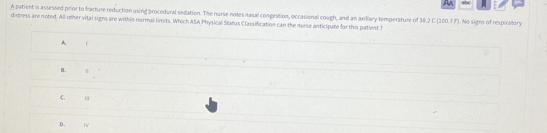Solved A patient is assessed prior to fracture reduction | Chegg.com