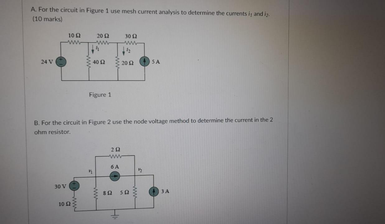 Solved A. For the circuit in Figure 1 use mesh current | Chegg.com