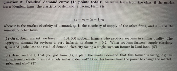 Question 3: Residual demand curve (15 points total): | Chegg.com