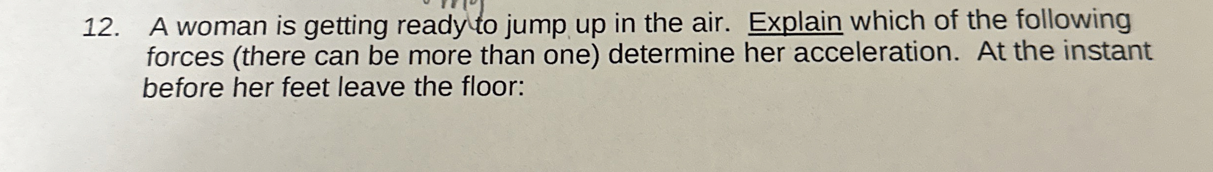 Solved A woman is getting ready to jump up in the air. | Chegg.com