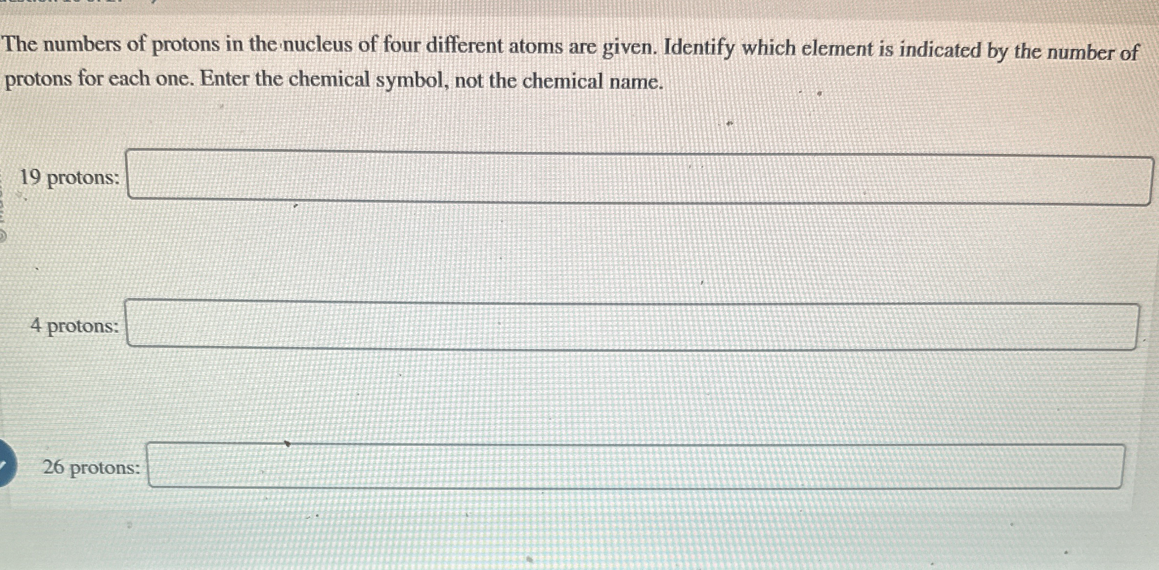 Solved The numbers of protons in the nucleus of four | Chegg.com