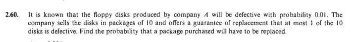 Solved 60. It is known that the floppy disks produced by | Chegg.com