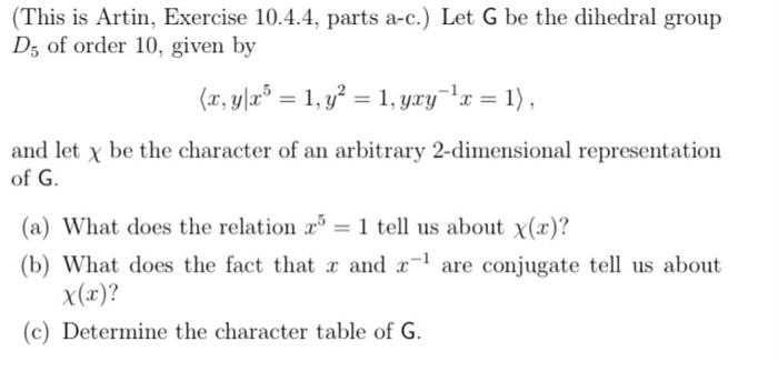 Solved (This is Artin, Exercise 10.4.4, parts a-c.) Let G be | Chegg.com