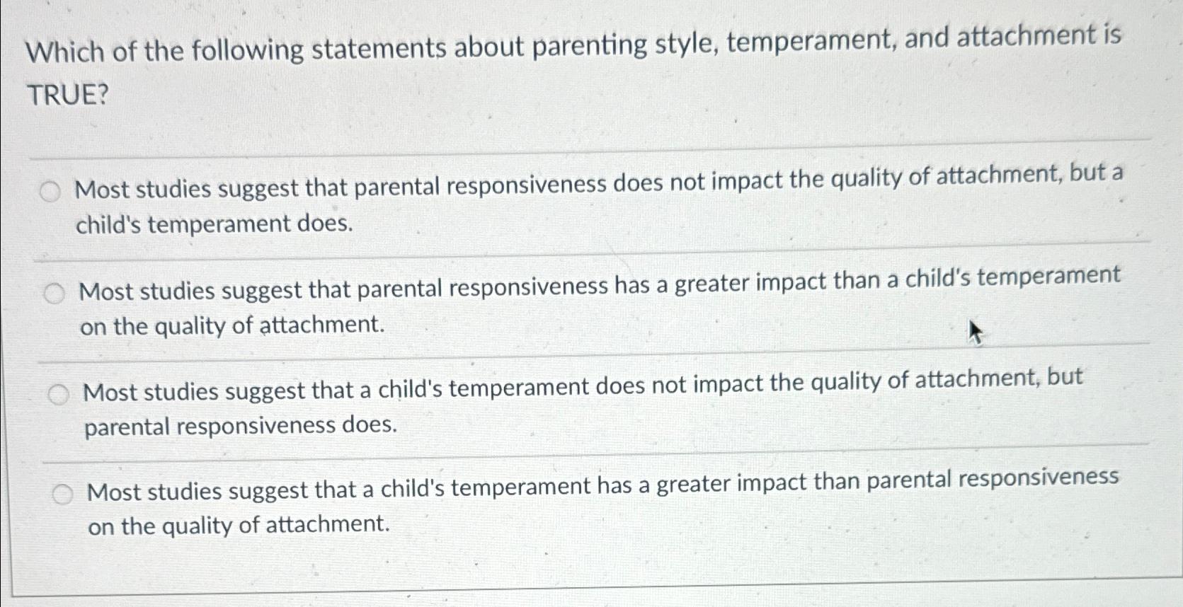Solved Which of the following statements about parenting | Chegg.com