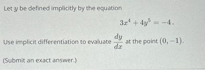 Solved Let y be defined implicitly by the equation | Chegg.com