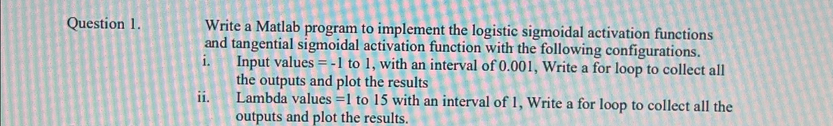 Solved Question 1write A Matlab Program To Implement The