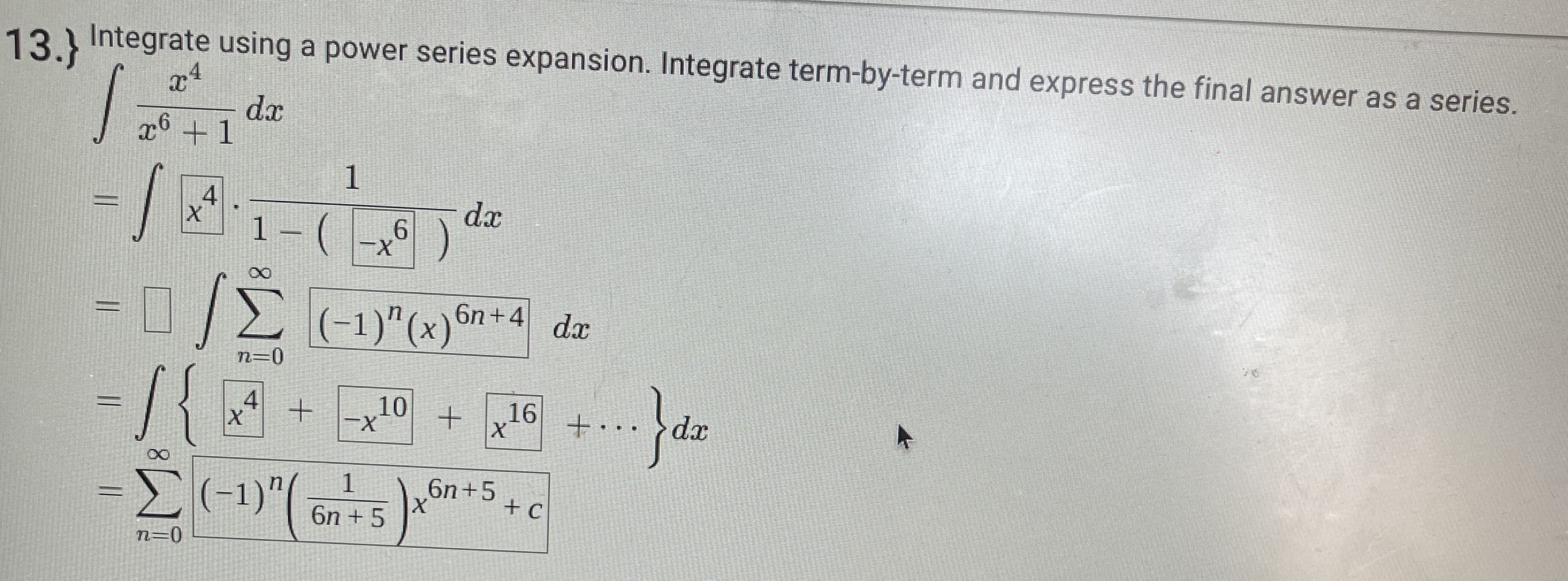 Solved Integrate using a power series expansion. Integrate | Chegg.com
