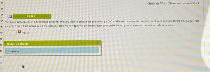 Solved Check My Work (No more tries avallable) You have | Chegg.com