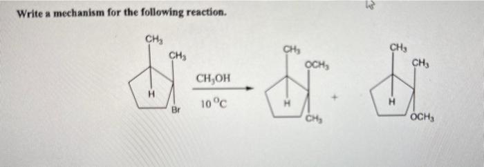 Solved Write a mechanism for the following reaction. | Chegg.com