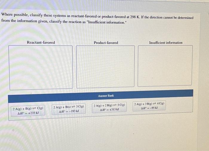 Where possible, classify these systems as | Chegg.com