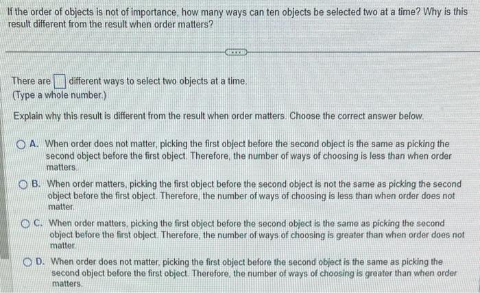 Solved If the order of objects is not of importance, how | Chegg.com