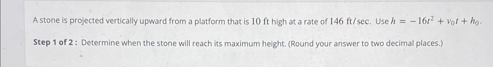 Solved A stone is projected vertically upward from a | Chegg.com