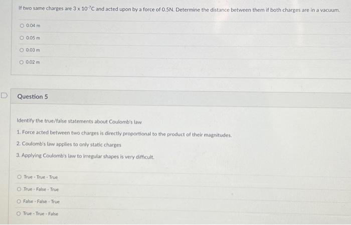 Solved If two same charges are 3×10−7C and acted upon by a | Chegg.com