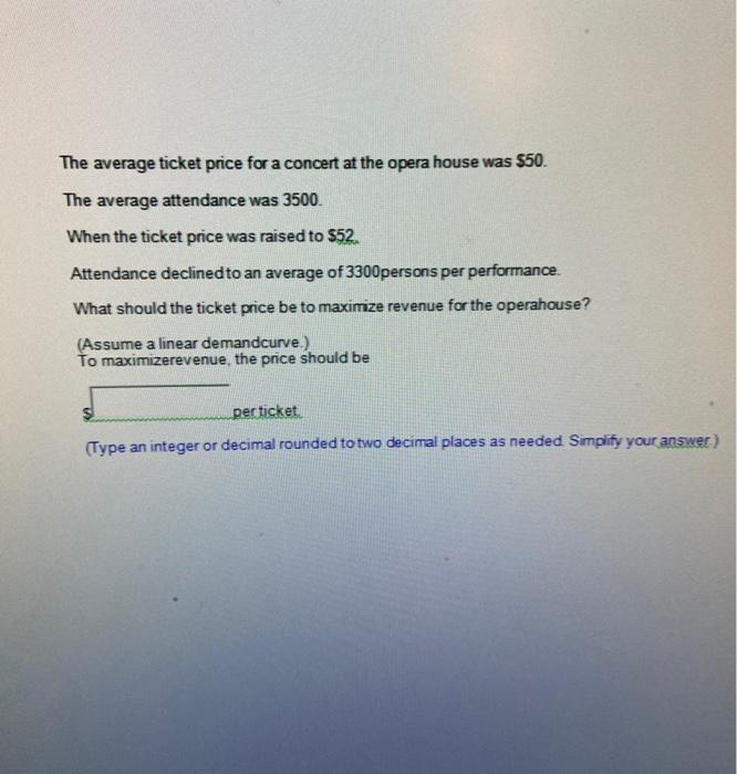 Solved The average ticket price for a concert at the opera | Chegg.com