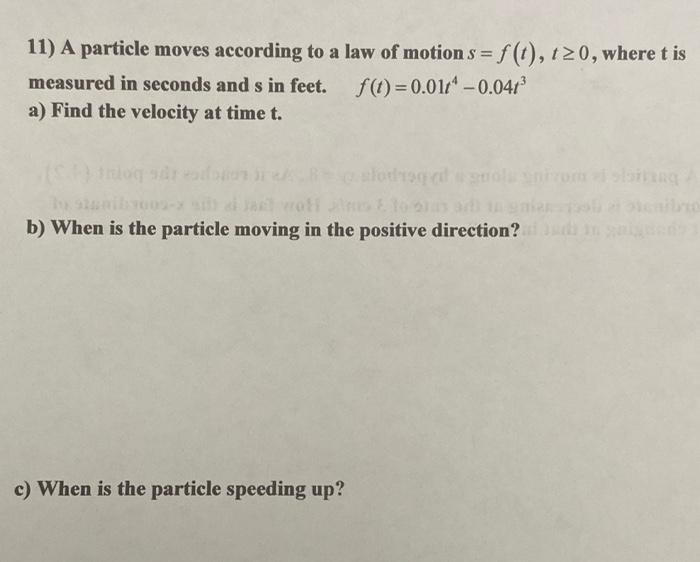 Solved 11) A particle moves according to a law of motion s = | Chegg.com