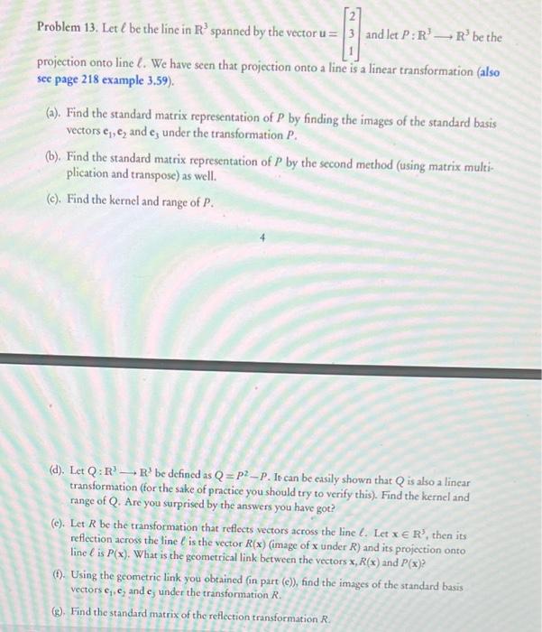 Solved Problem 13. Let ℓ be the line in R3 spanned by the | Chegg.com