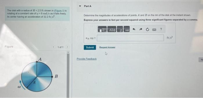 Solved The disk wer a radus of R=2.5ft shown in (Eloure 1) | Chegg.com