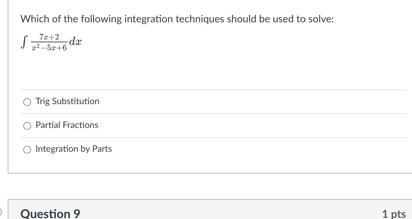 Solved Which of the following integration techniques should | Chegg.com