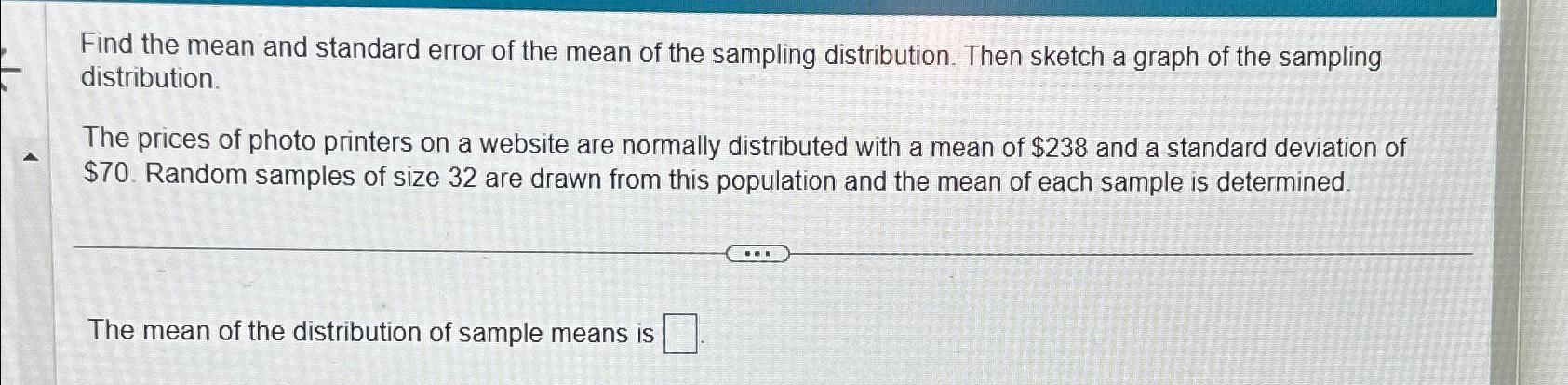 Solved Find the mean and standard error of the mean of the | Chegg.com