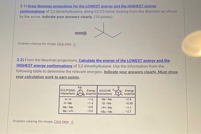 Solved 2.1) Draw Newman projections for the LOWEST energy | Chegg.com
