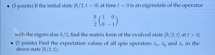 Solved 3. (15 points) The Hamiltonian of a spin- 21 particle | Chegg.com