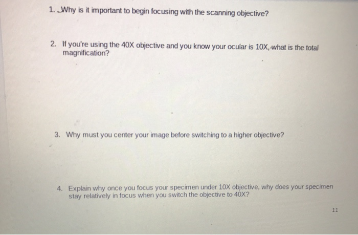 Solved 1. Why is it important to begin focusing with the | Chegg.com