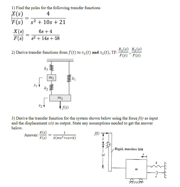 Solved Find the poles for the following transfer | Chegg.com