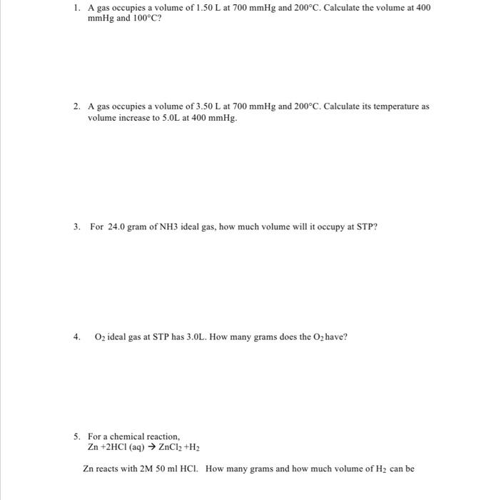 Solved 1. A gas occupies a volume of 1.50 L at 700 mmHg and | Chegg.com